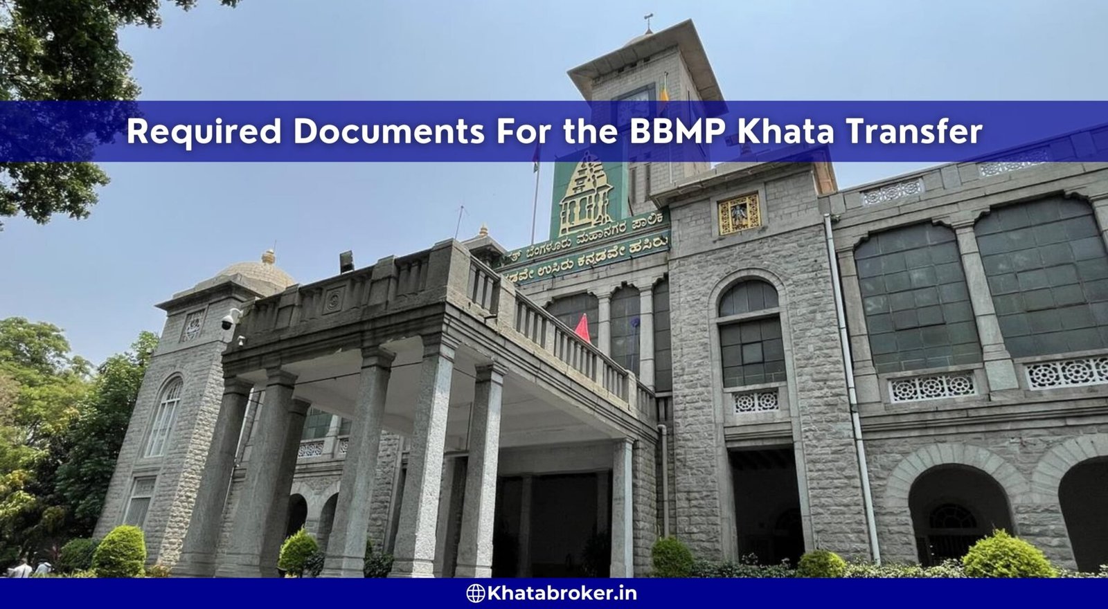 How to Apply for BBMP Khata Transfer in Bangalore | Khata Broker